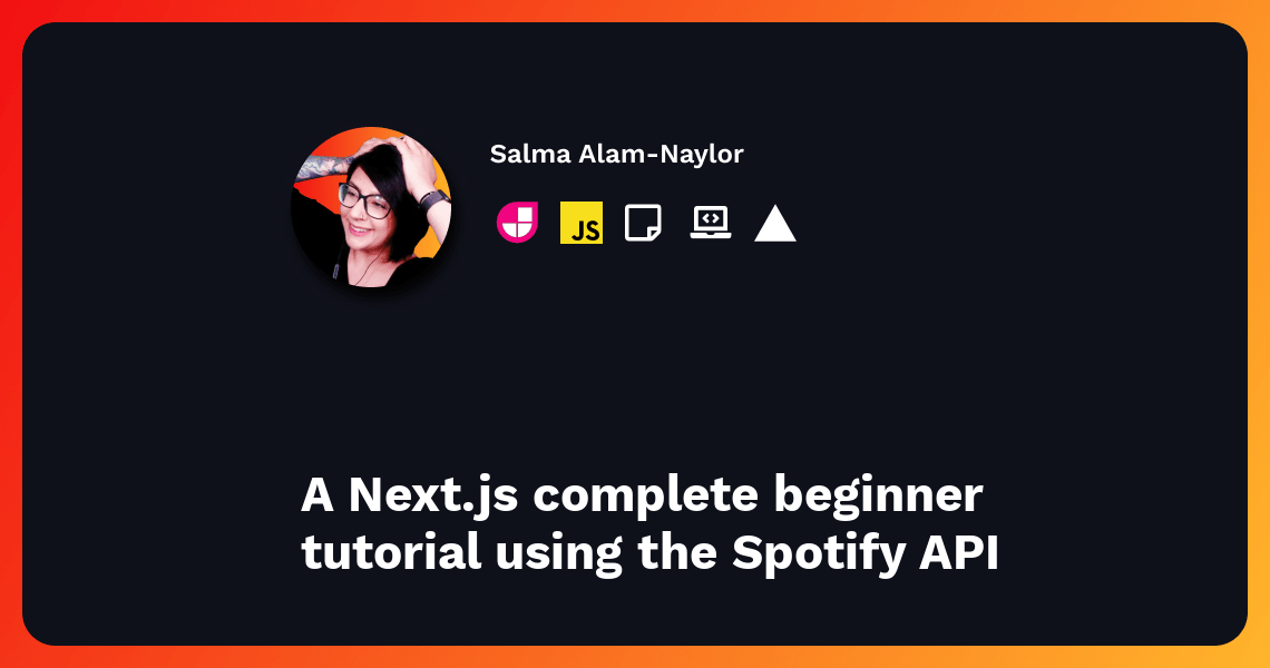 A Nextjs Complete Beginner Tutorial Using The Spotify Api